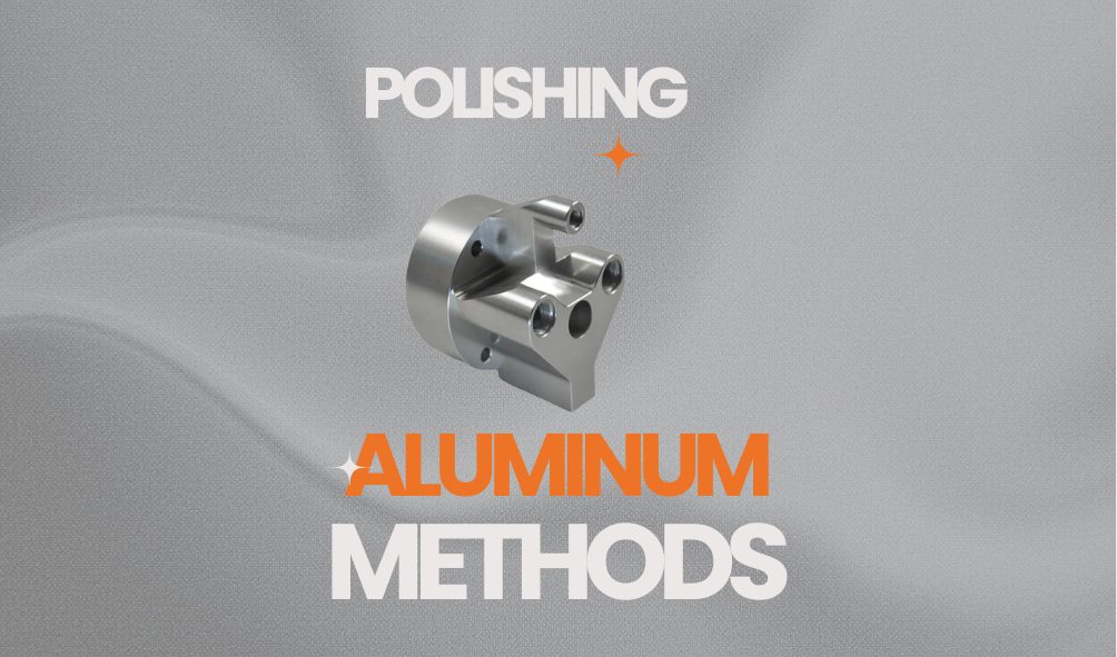 What is aluminum polishing? Everything You Need to Know - Aludiecasting